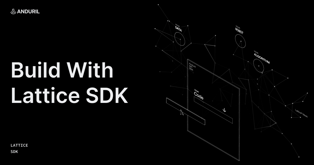 The Lattice API | Anduril | Documentation